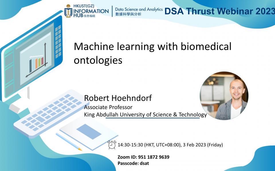 Data Science and Analytics Thrust Seminar | Machine learning with biomedical ontologies ...